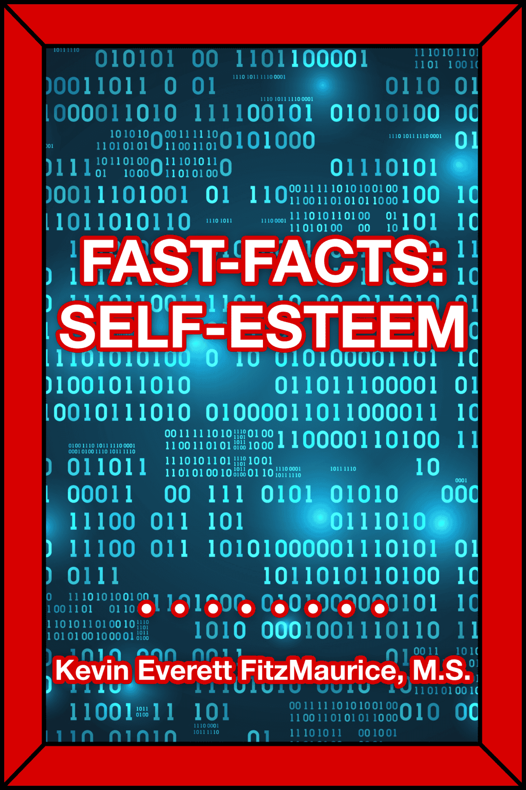 Fast-Facts Self-Esteem 2 find psychological freedom today.